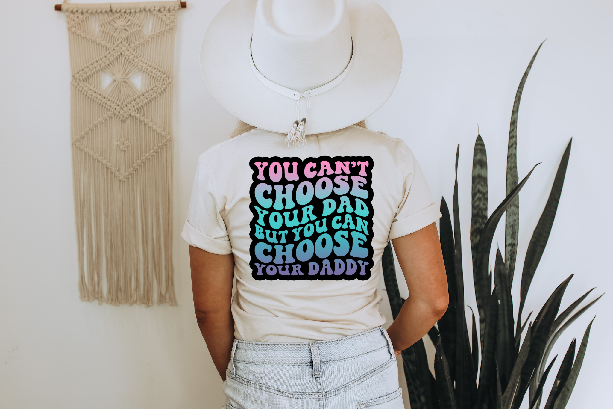 You Can’t Choose Your Dad But You Can Choose Your Daddy – Earthline Customs