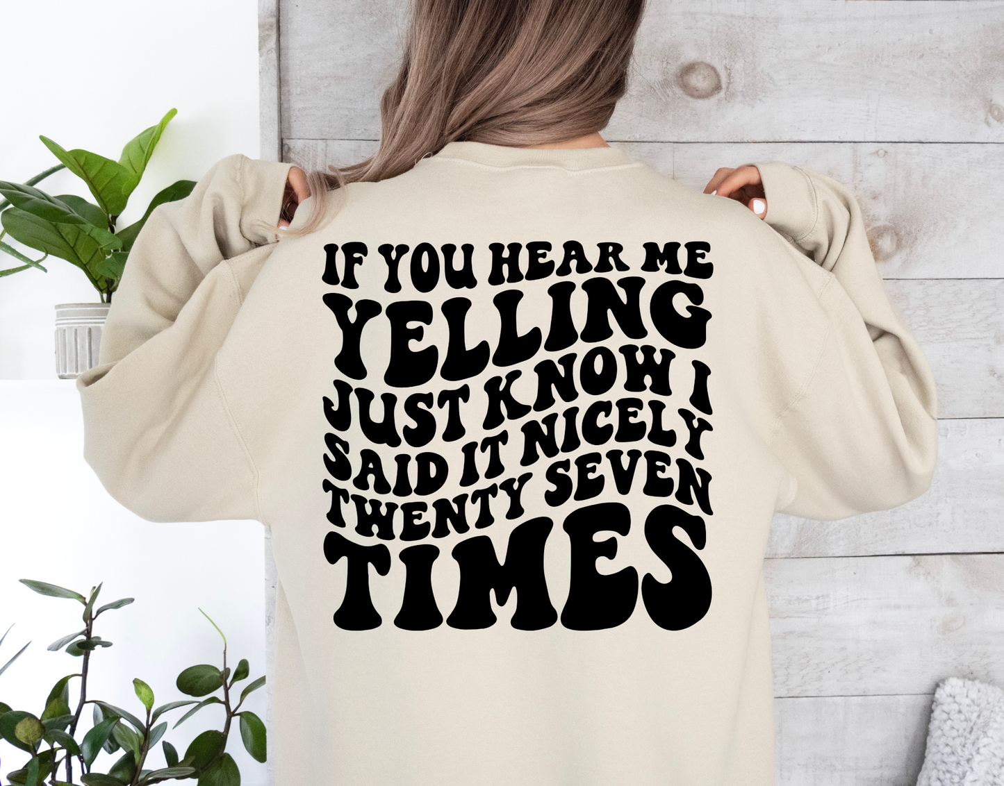 If You Hear Me Yelling-BACK – Earthline Customs