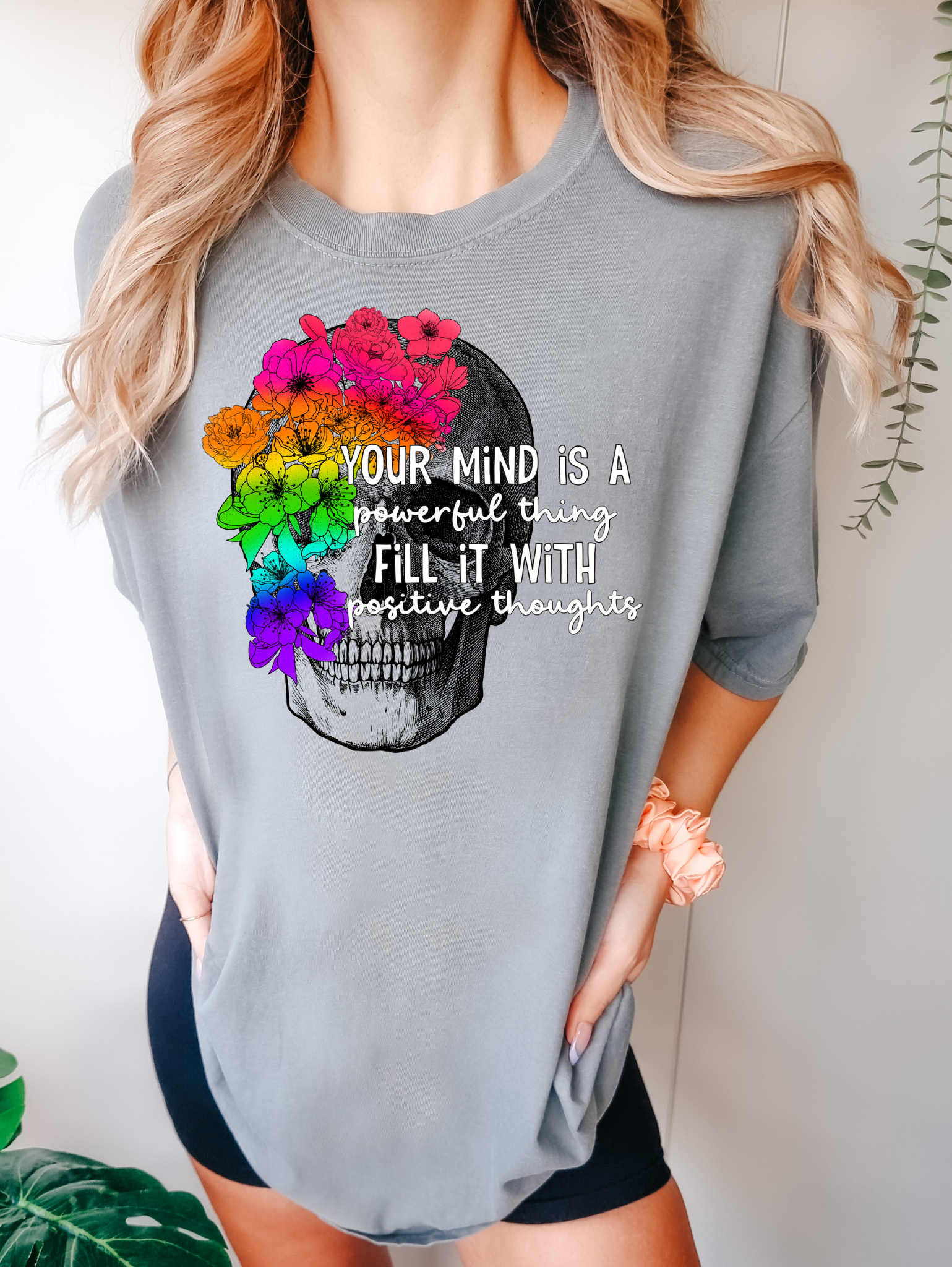 Your Mind Is A Powerful Thing Fill it with positive thoughts Skull ...