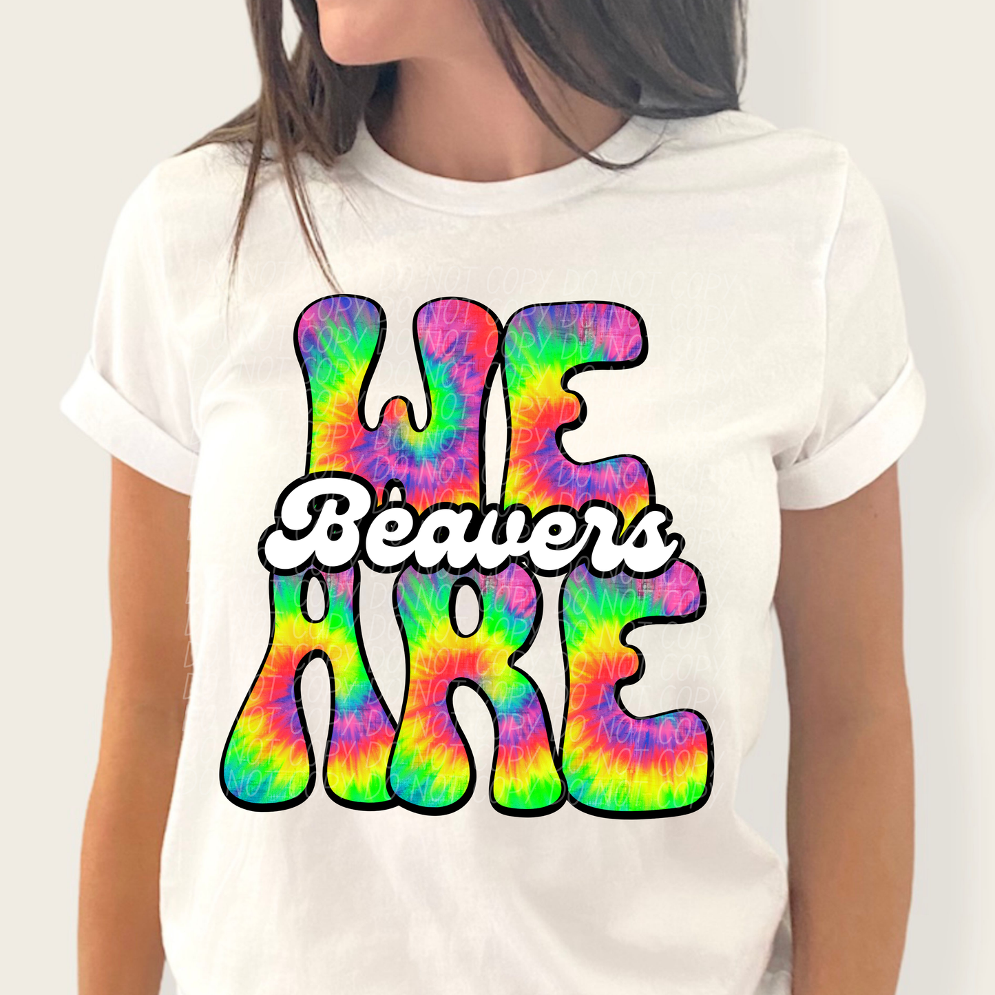 We are Beavers (tie-dye) – Earthline Customs