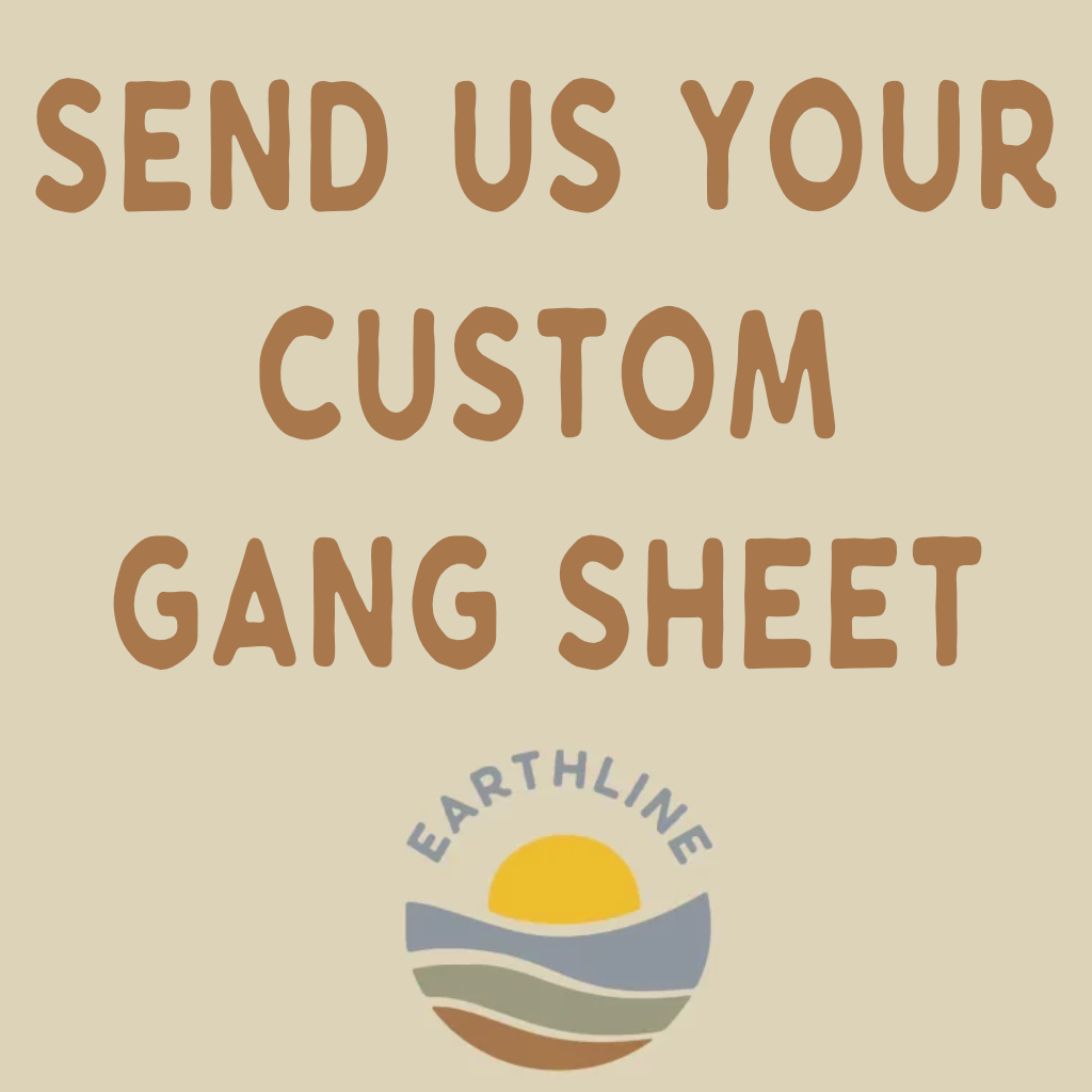 Send Us Your Custom Gang Sheet – Earthline Customs