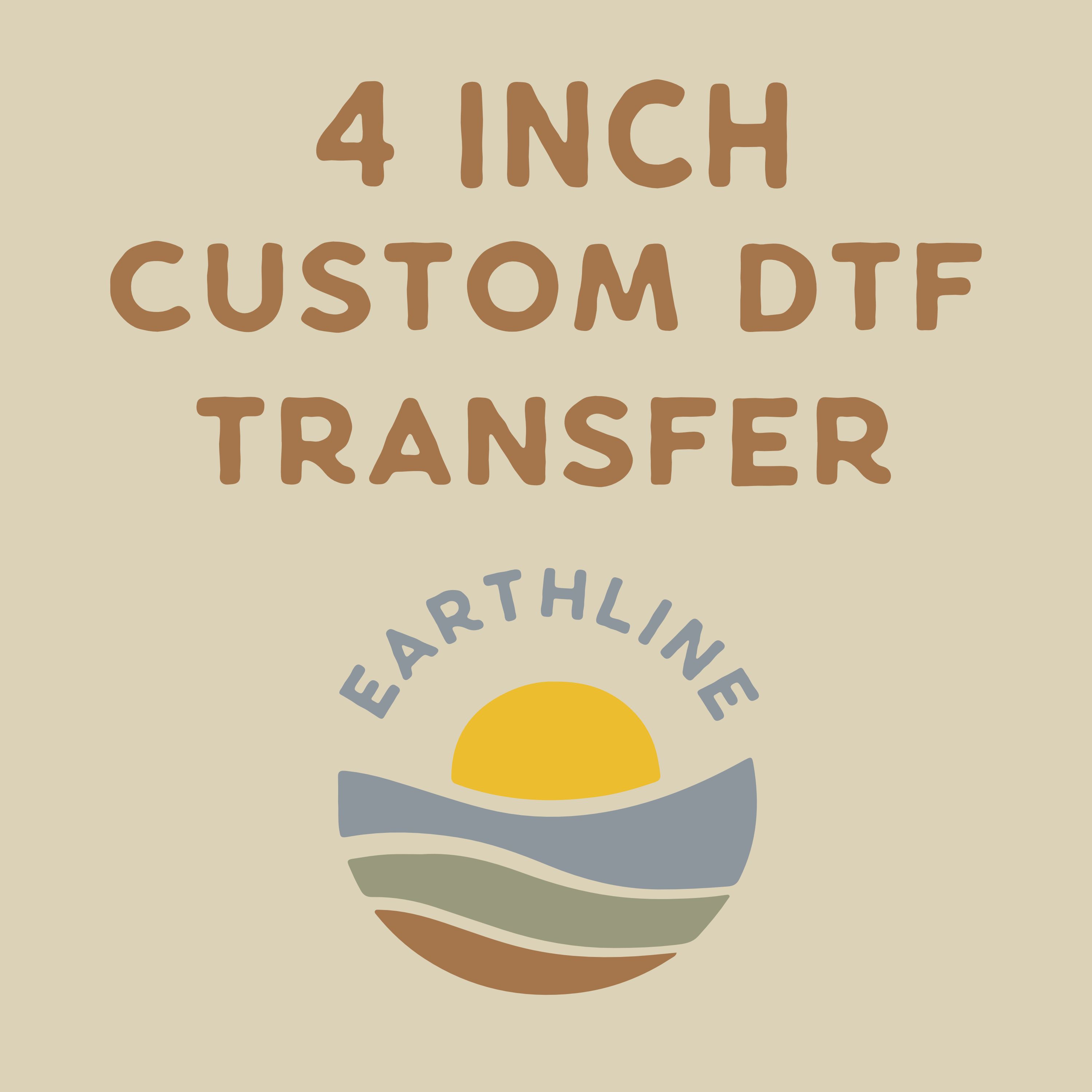 4 inch Custom DTF Transfer – Earthline Customs